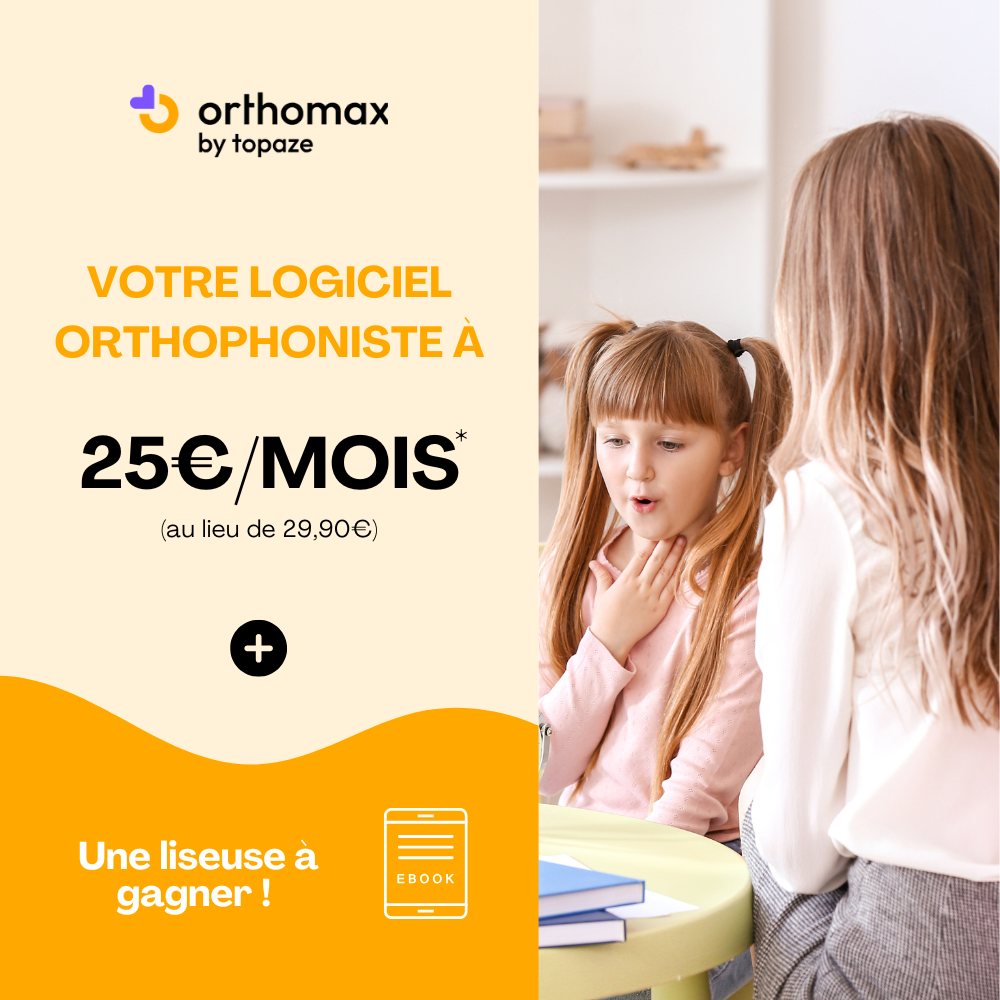 Orthomax by Topaze : Logiciel pour orthophoniste